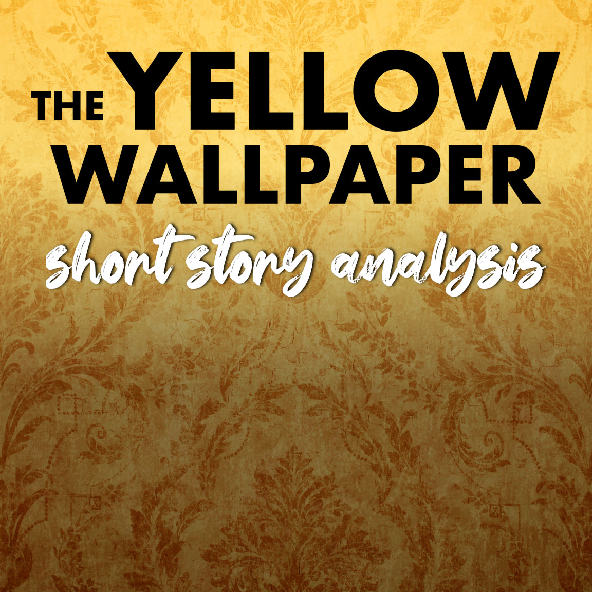 The Yellow Wallpaper Short Story Analysis – Chomping at the Lit