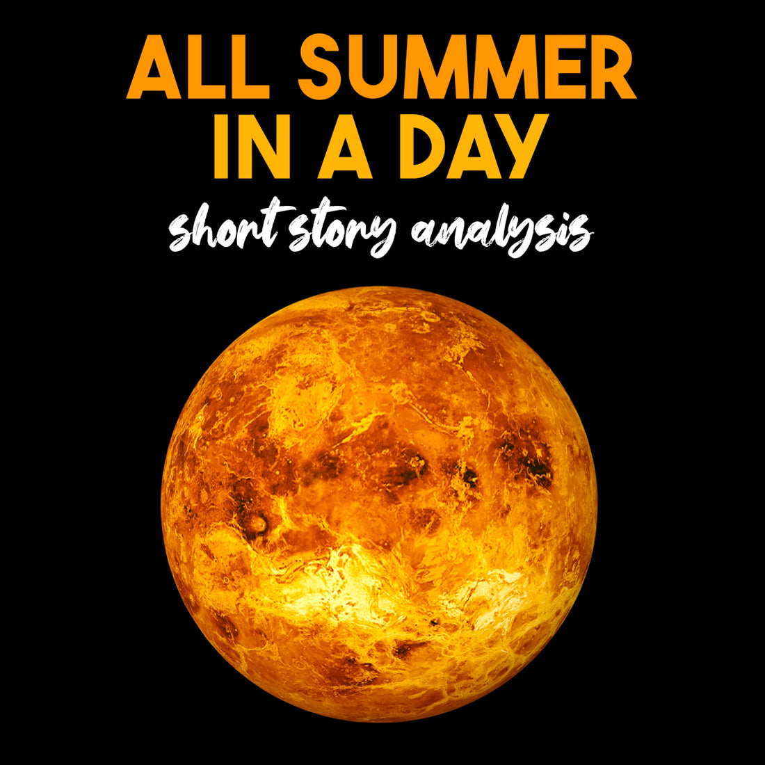 All Summer in a Day Short Story Analysis – Chomping at the Lit