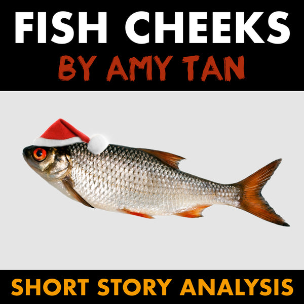 Fish Cheeks Short Story Analysis – Chomping at the Lit